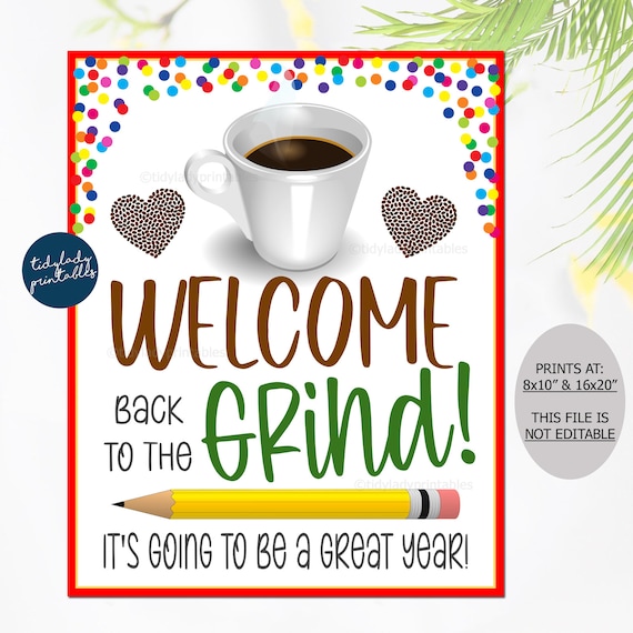 Welcome Back to the Grind Coffee Gift Sign Teacher Staff - Etsy
