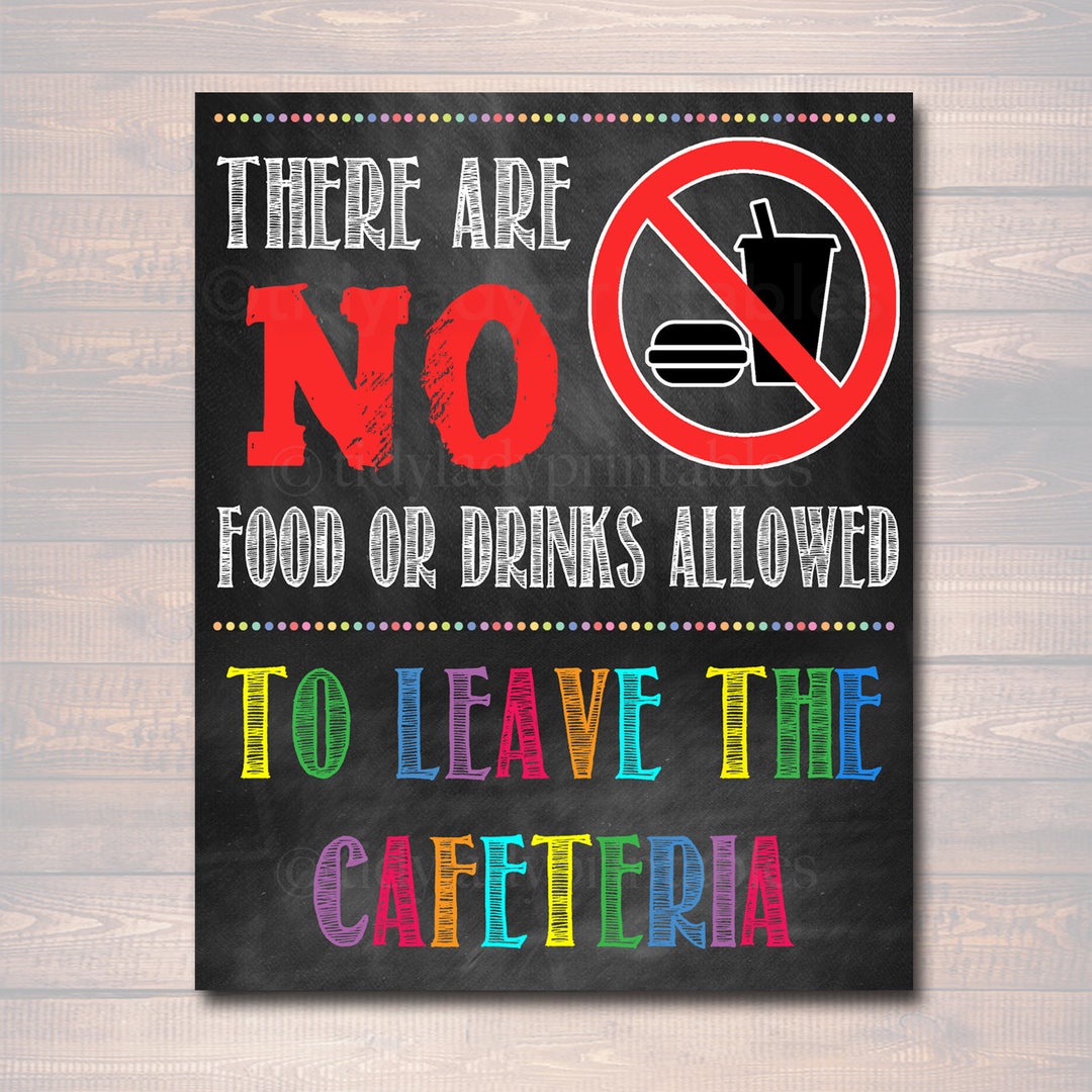 Cafeteria Rules Poster: No Food Leaves Sign (digital Download) - Etsy