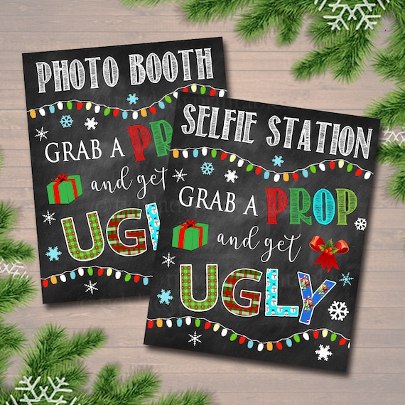 Christmas Photo Booth Signs, Ugly Sweater Selfie Station Grab a Prop ...