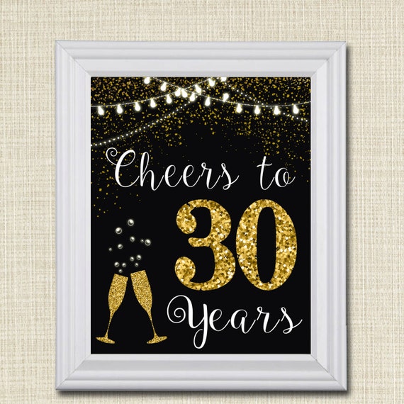 Cheers to Thirty Years, Cheers to 30 Years, 30th Wedding Sign, 30th ...
