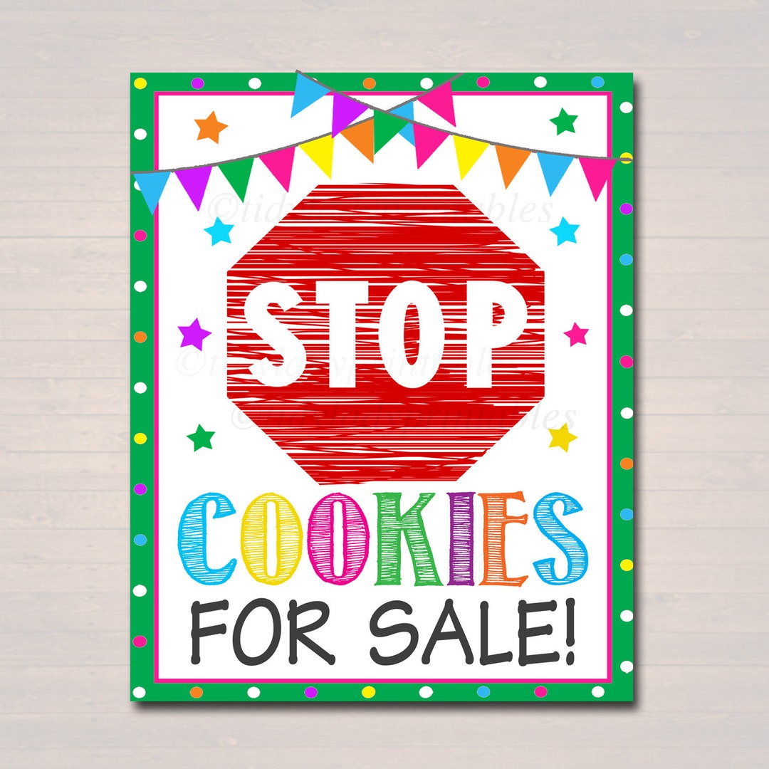 Cookie Booth Sign, Stop Cookies Sold Here, Printable Cookie Drop Banner ...