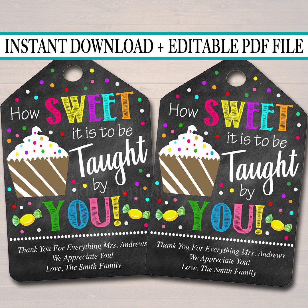 Printable Teacher Appreciation Gift Tags: Sweet Treat Design (editable ...