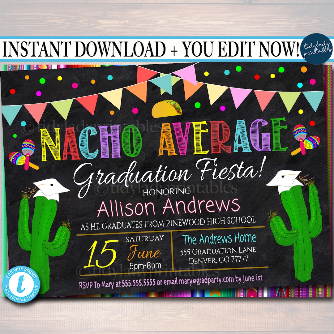 Editable Fiesta Nacho Average Graduation Invitation, Chalkboard ...