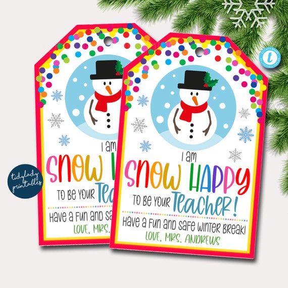 I am SNOW happy to be your teacher Tag, Student Gift Tags, Printable ...