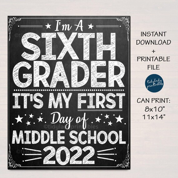 First Day of 6th Grade Sign First Day of Middle School Sign Printable ...