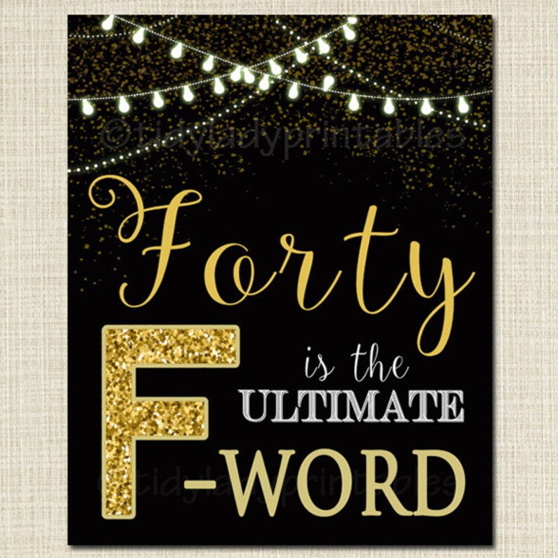 Forty is the Ultimate F Word Cheers to Forty Years Cheers to - Etsy