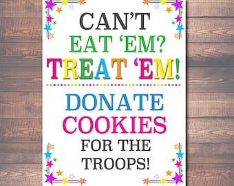 If You Can't Eat'em Treat'em Donate Cookies for Military Troops Cookie ...