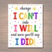 Positive Thinking Classroom Poster: Change I Can't Into I Will (digital ...
