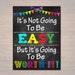 PRINTABLE It's Not Going to Be Easy but Worth It Poster, INSTANT ...