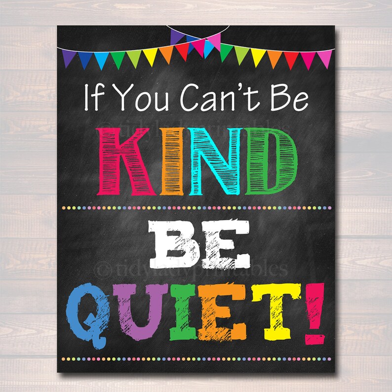 Be Kind Be Quiet Poster: Colorful Classroom Decor (digital Download) - Etsy