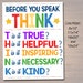 PRINTABLE Think Before You Speak Sign, INSTANT DOWNLOAD, Printable ...