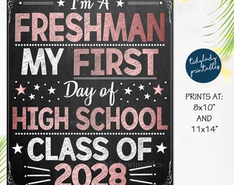 First Day of Freshman Year Sign, First Day of High School Sign ...