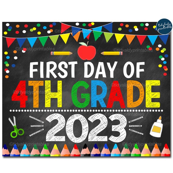 First Day of Fourth Grade 2023, Printable Back to School Chalkboard ...