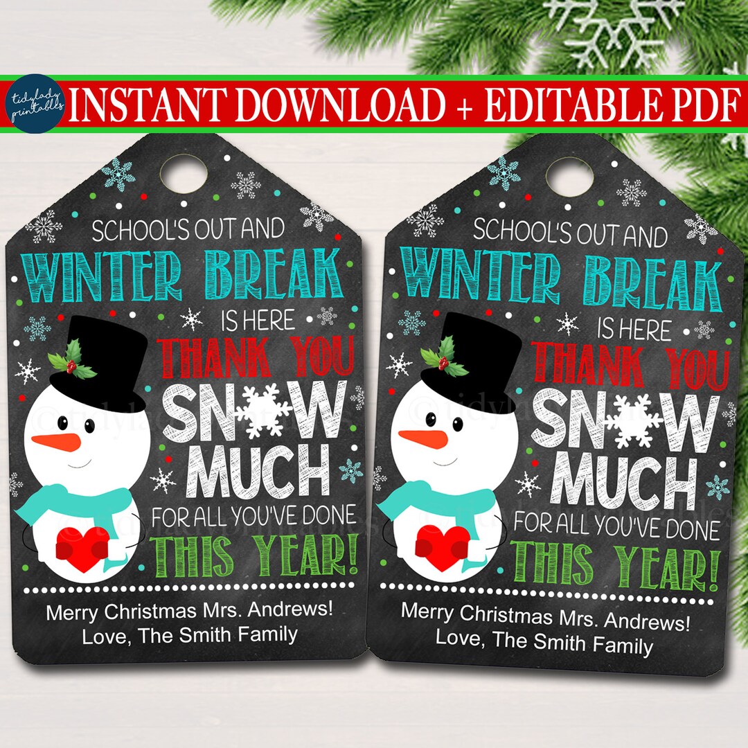 Christmas Gift Tags, School's Out Winter Break Thank You Snow Much ...