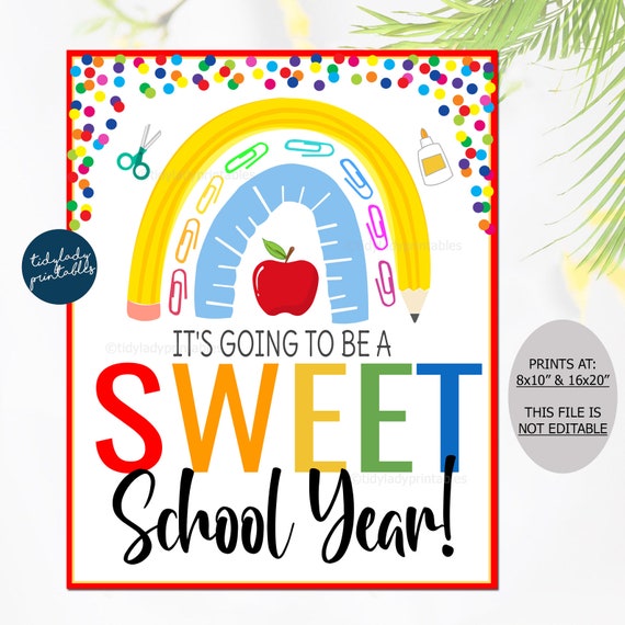 Welcome Back to School Printable Sign, Rainbow Sweet School Year First ...