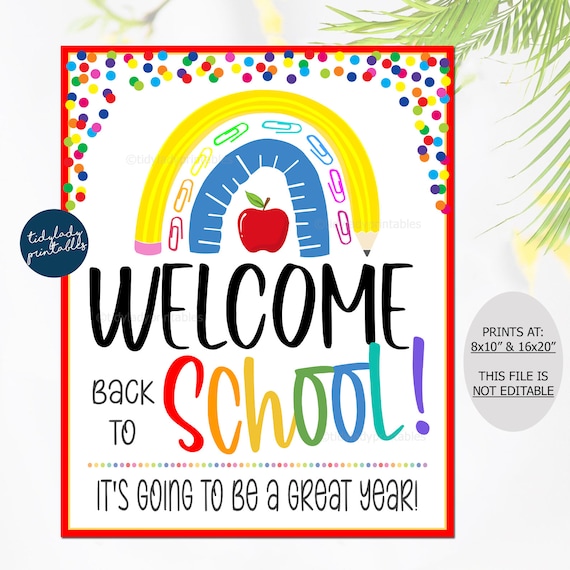 Welcome Back to School Printable Sign, Rainbow Sweet School Year First ...