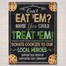 Cookie Booth Sign If You Can't Eat 'em Treat 'em, Donate Cookies to ...