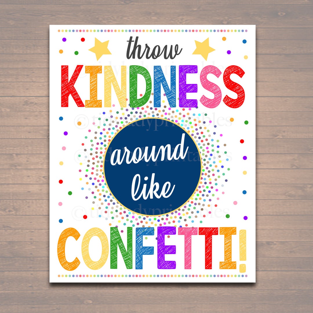 Throw Kindness Around Like Confetti, School Counselor Poster, Teen ...