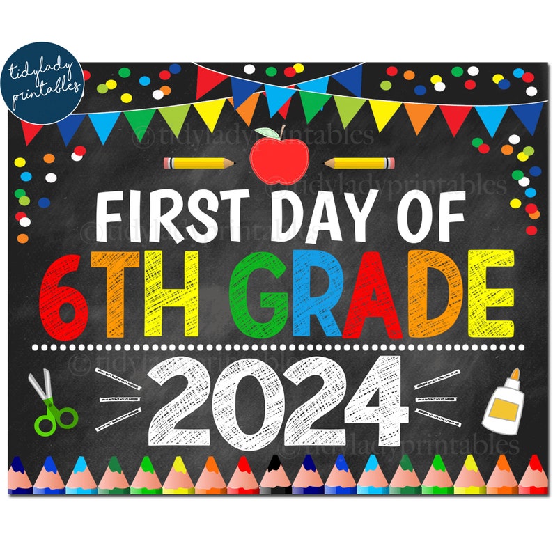 Primer día de sexto grado 2024, letrero de pizarra imprimible de ...