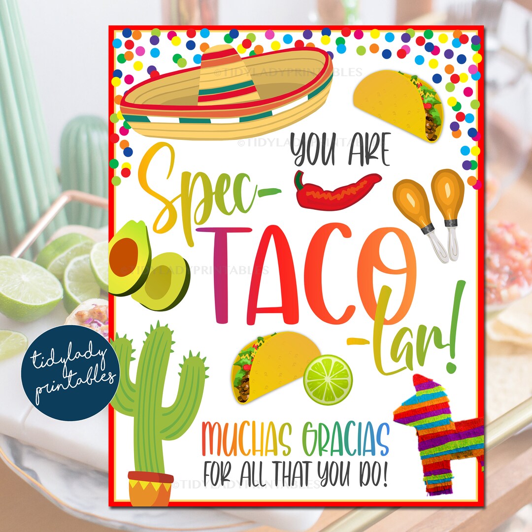 Spec-taco-lar Appreciation Printable Sign, Teacher Appreciation Week ...
