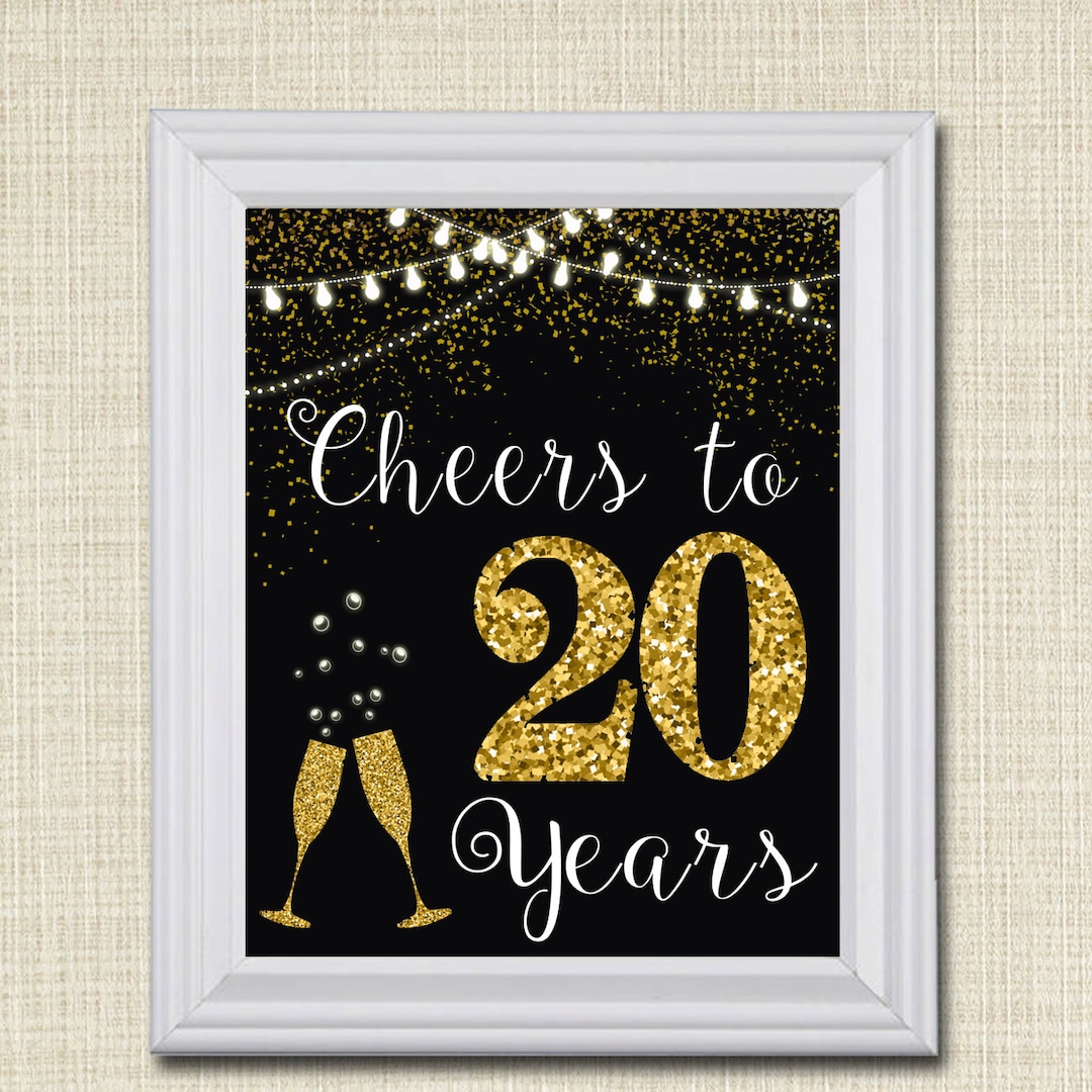Cheers to 20 Years Sign: Black & Gold Anniversary Party Decor (digital ...