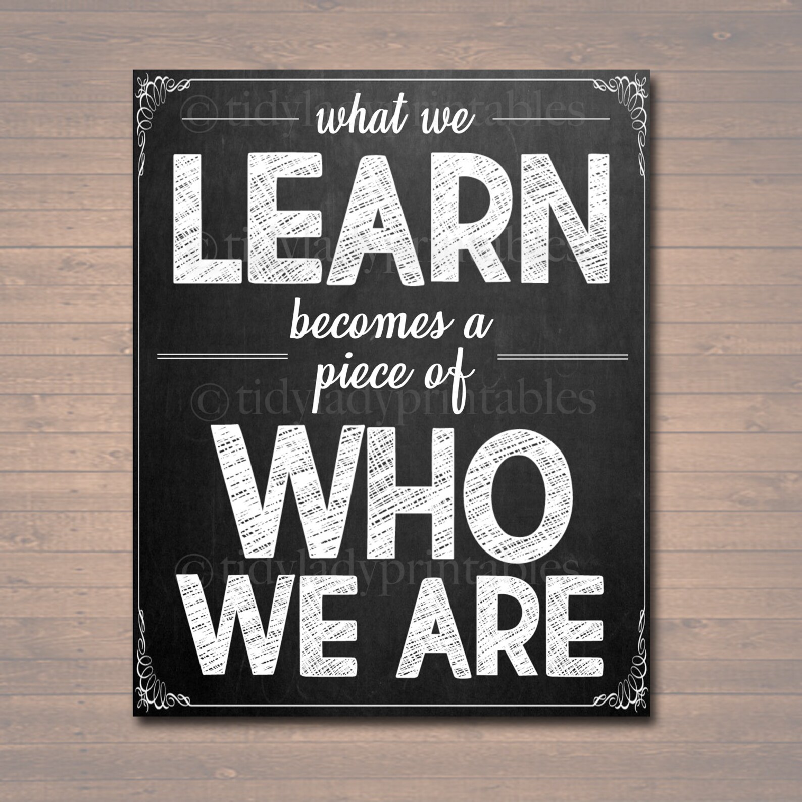 PRINTABLE What We Learn Becomes a Part of Who We Are Poster - Etsy