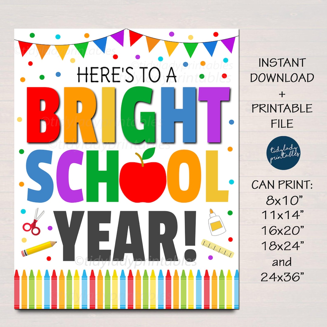 Bright School Year First Day of School Back to School Teacher Poster ...