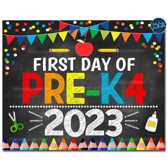 First Day of PRE-K4 2023, Printable Back to School Chalkboard Sign ...