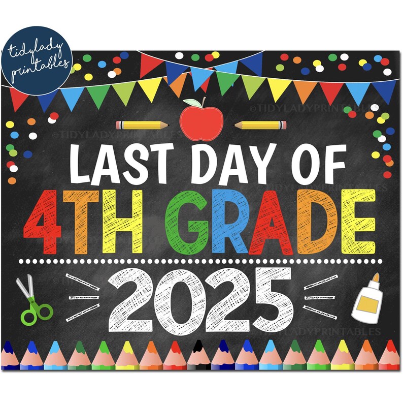 Last Day 4th Grade 2025 Chalkboard Sign (digital Download) - Etsy