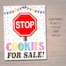 Cookie Booth Sign, Stop Cookies Sold Here, Printable Cookie Drop Banner ...