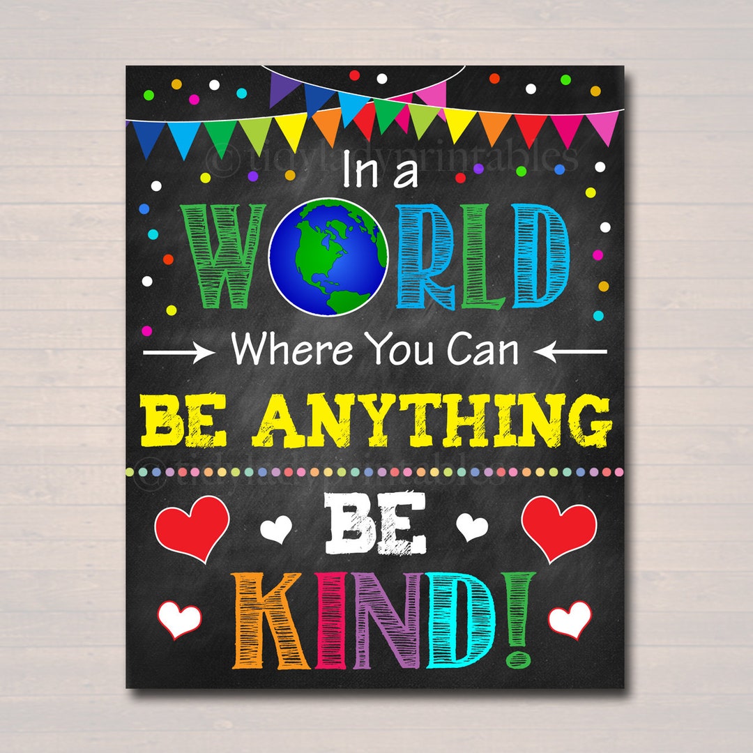 In A World Where You Can Be Anything - BE KIND, School Counselor Poster ...