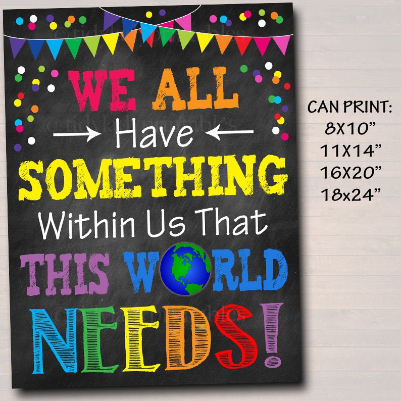 Classroom Poster: We All Have Something This World Needs (digital ...