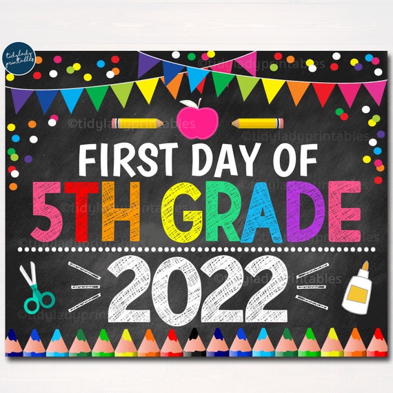First Day Of Fifth Grade 2022 Printable Back To School Chalkboard Sign first-day-of-fifth-grade-2022-printable-back-to-school-chalkboard-sign