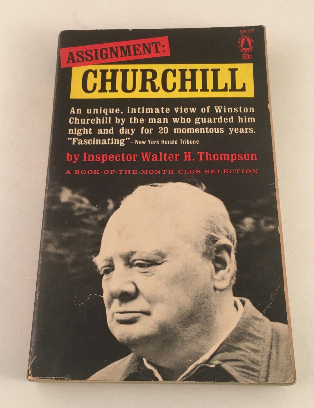 Assignment Churchill by Inspector Walter H. Thompson 1961 Vintage ...