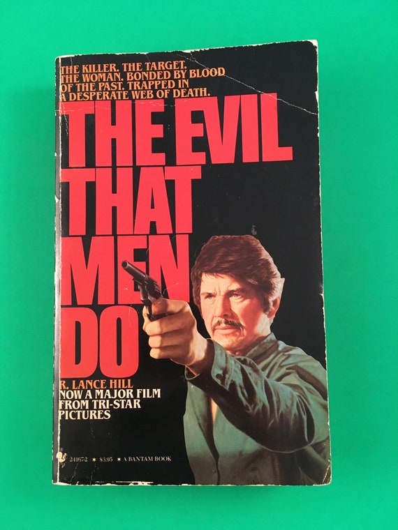 The Evil That Men Do Movie
