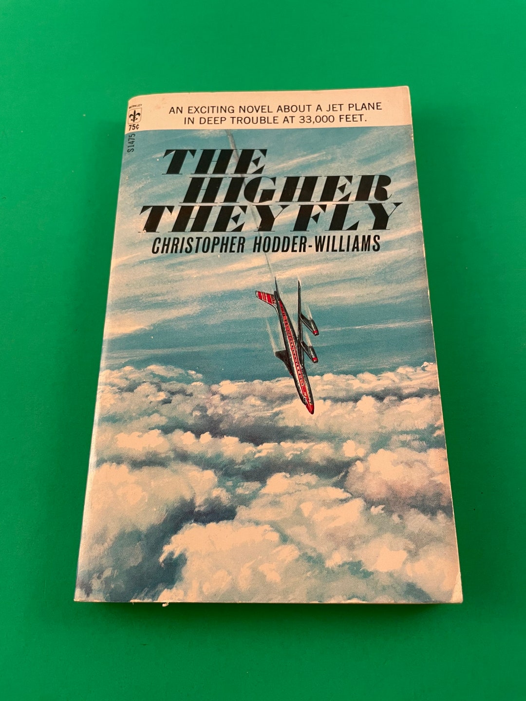 The Higher They Fly Christopher Hodder-williams Vintage 1967 Berkley ...