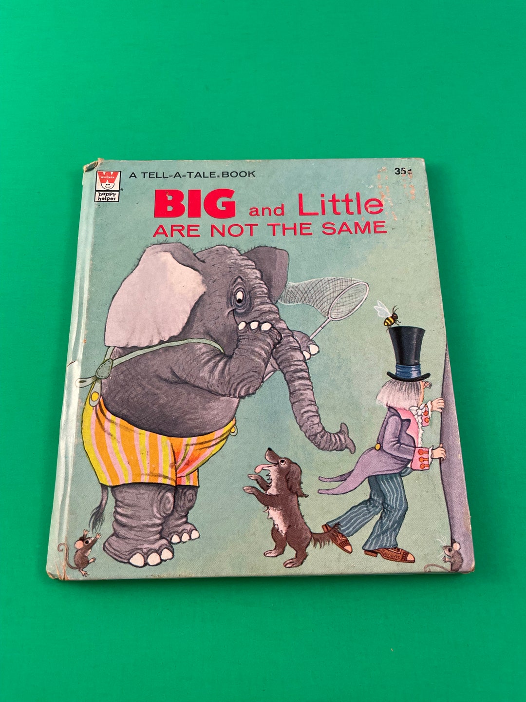 Big and Little Are Not the Same by Bob Ottum Tell-a-tale Whitman 1972 ...