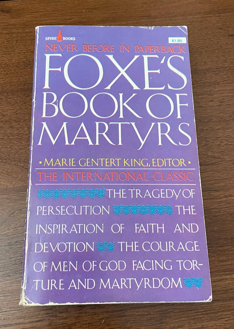 Foxe's Book of Martyrs Vintage 1978 Spire Books Marie Gentert King ...