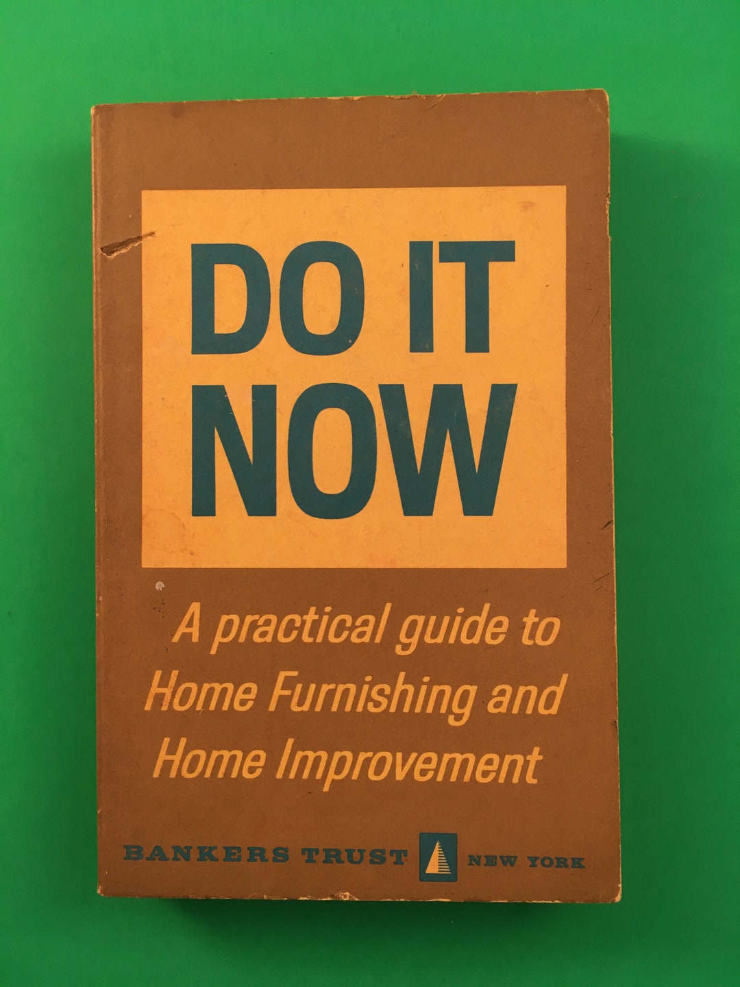 Do It Now - Practical Guide to Home Furnishings by NH SK Mager PB ...