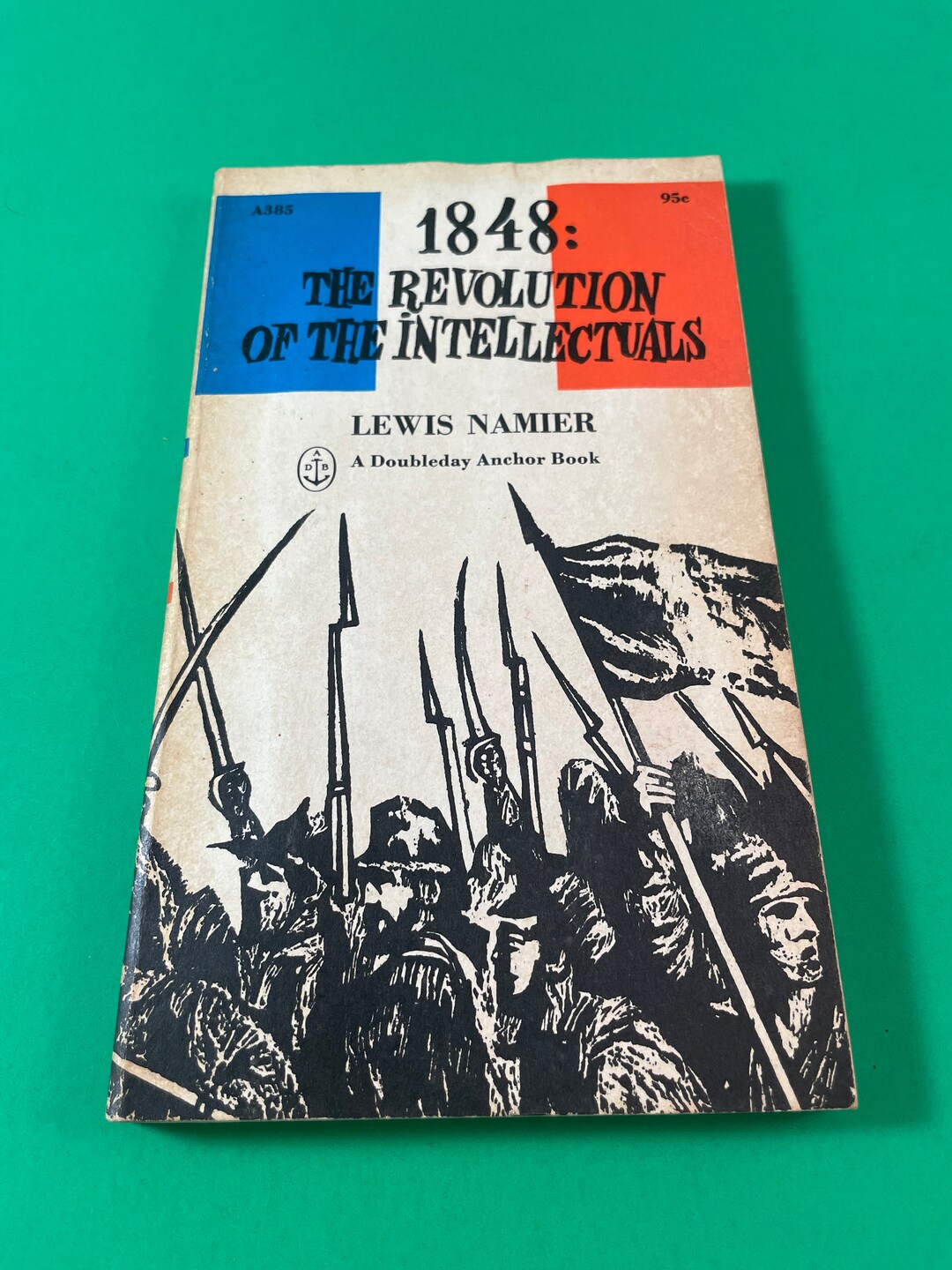 1848: the Revolution of the Intellectuals by Lewis Namier Vintage 1964 ...