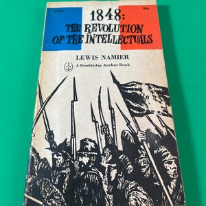 1848: the Revolution of the Intellectuals by Lewis Namier Vintage 1964 ...