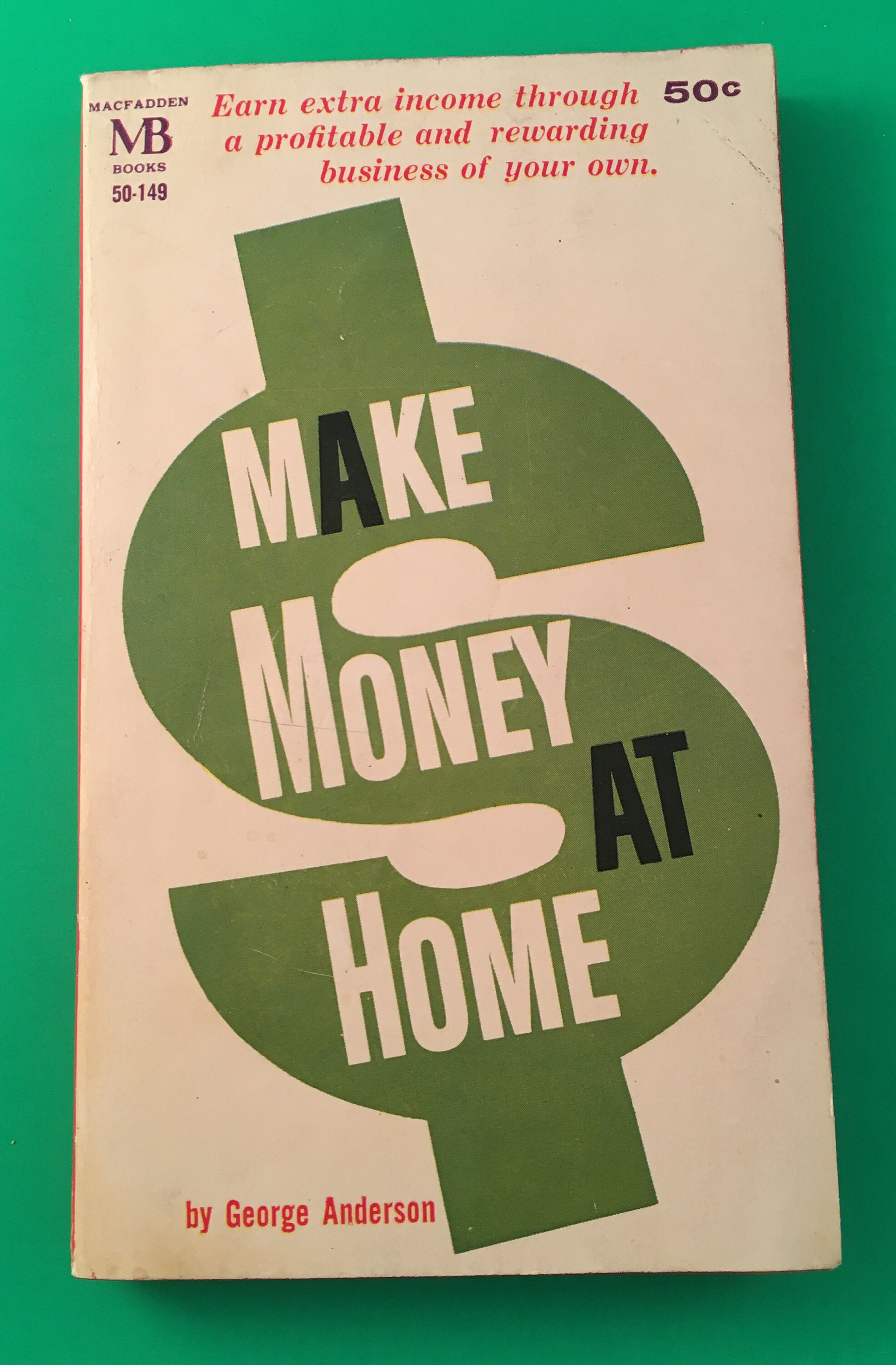 Make Money at Home by George Anderson Vintage 1962 Macfadden Extra ...