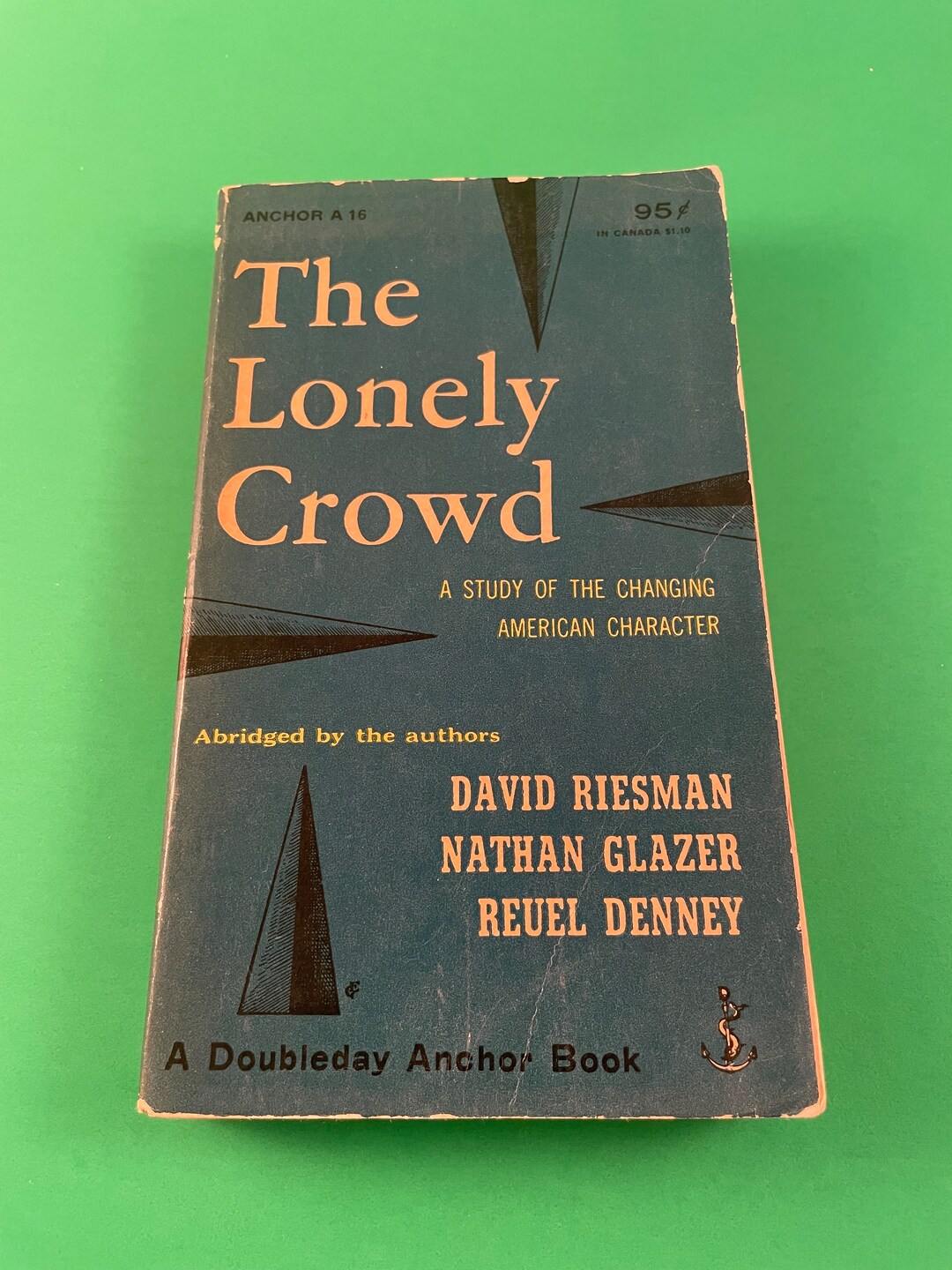 The Lonely Crowd A Study of the Changing American Character Riesman ...