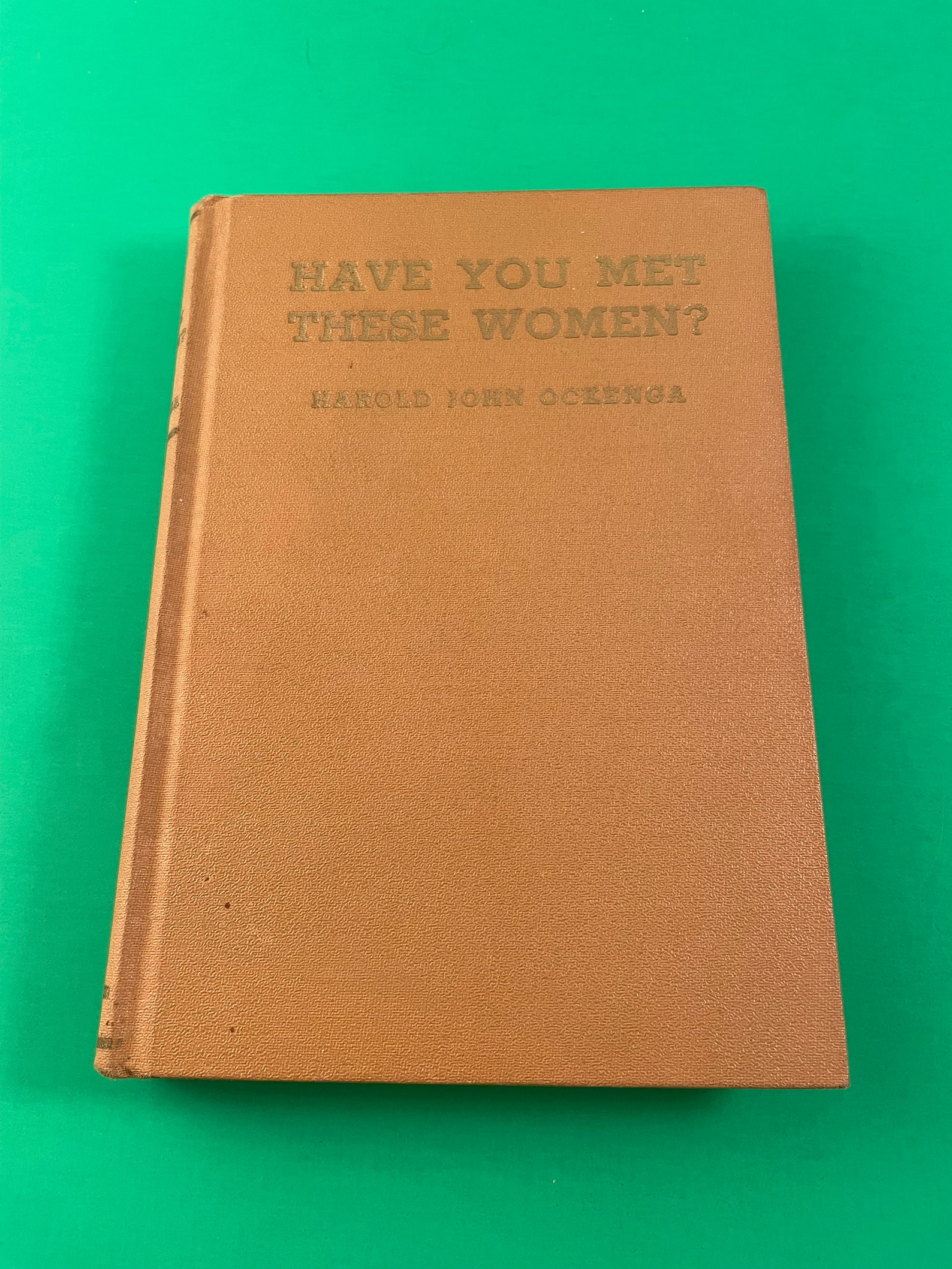 Have You Met These Women by Harold Ockenga Vintage 1940 Zondervan ...