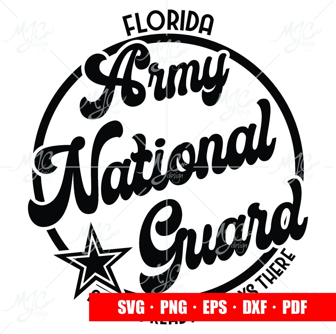 Fl Army NG Svg, National Guard Svg - Etsy