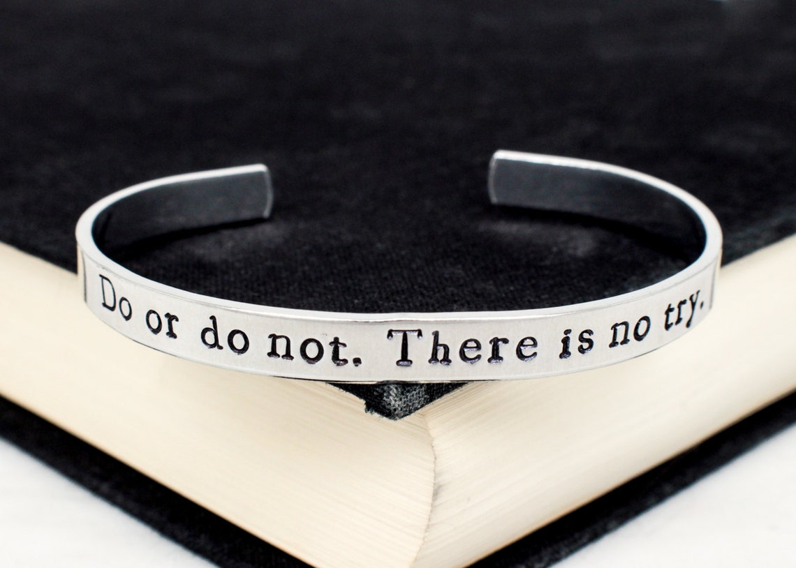 Do or Do Not There is No Try Bracelet Inspirational Jewelry - Etsy