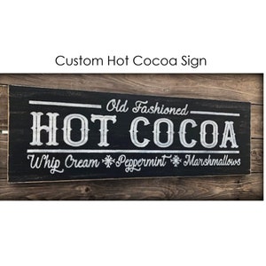 Hand Painted Hot Cocoa Sign, Rustic Cocoa Sign, Old Fashioned Hot Cocoa ...