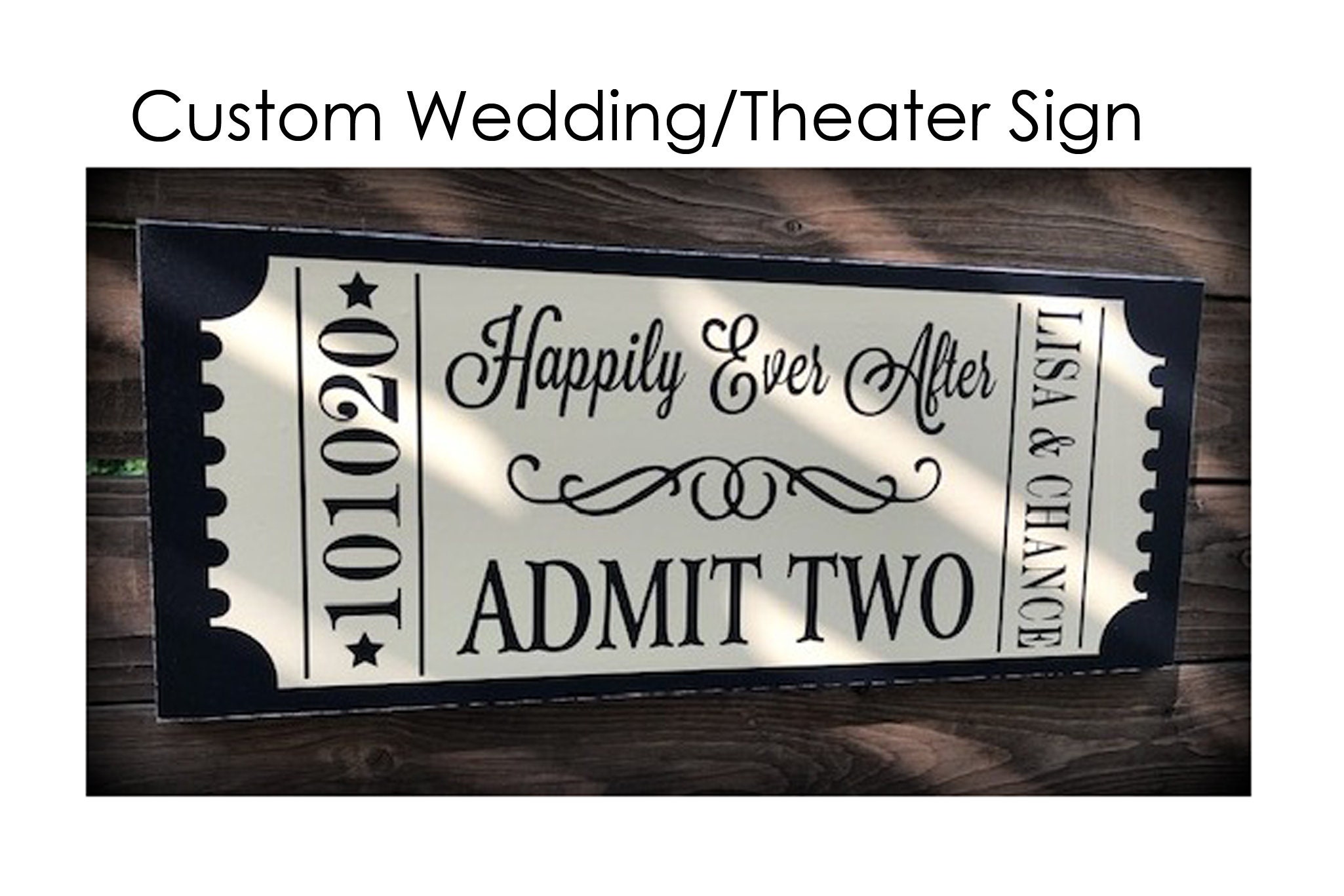 Wedding Theater Sign Custom Sign Admit Sign Rustic Ticket | Etsy