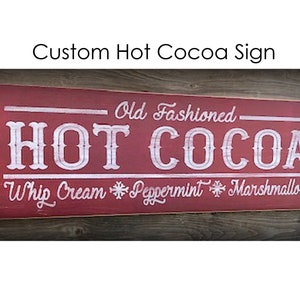 Hand Painted Hot Cocoa Sign, Rustic Cocoa Sign, Old Fashioned Hot Cocoa ...