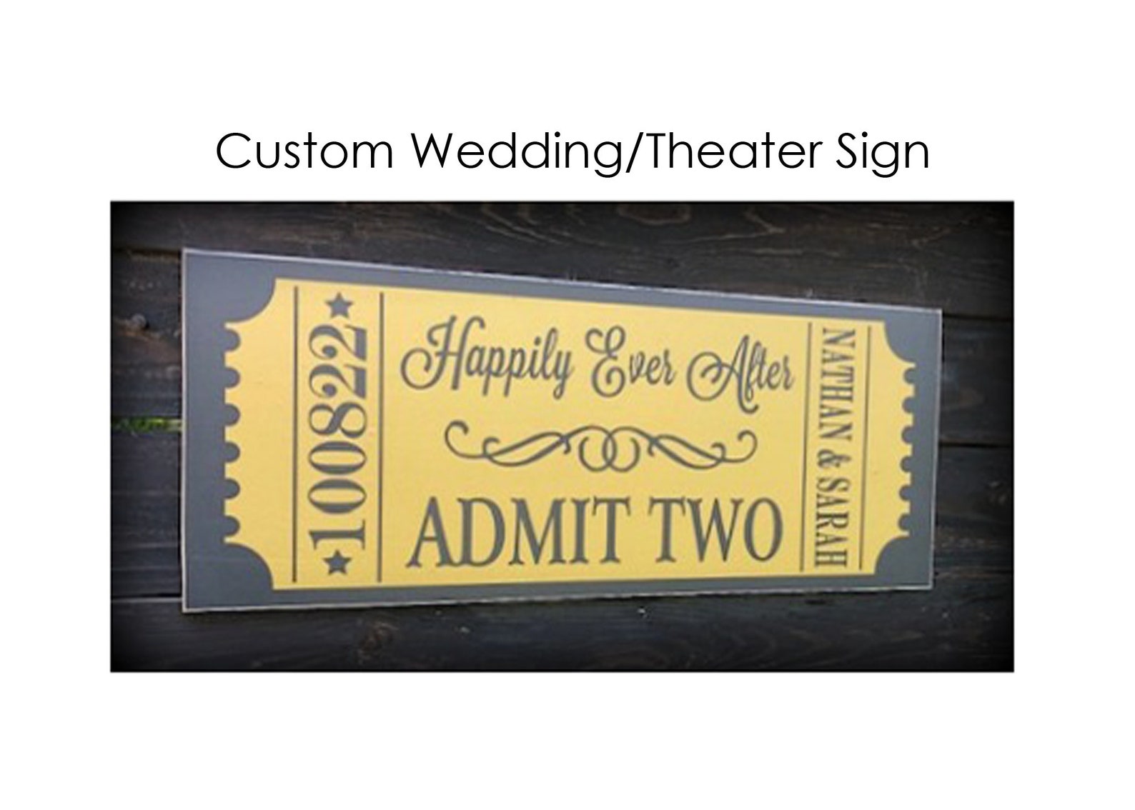Wedding Theater Sign Custom Sign Admit Sign Rustic Ticket - Etsy